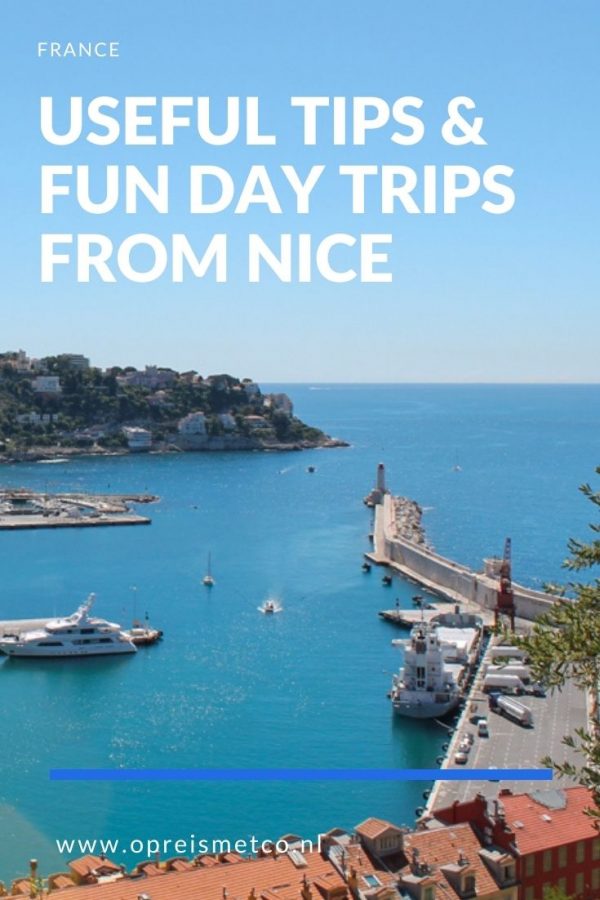 Awesome day trips from Nice, France (and other useful tips) | Op reis ...